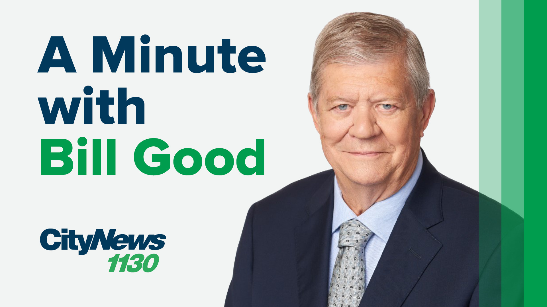 A Minute with Bill Good | CityNews Vancouver