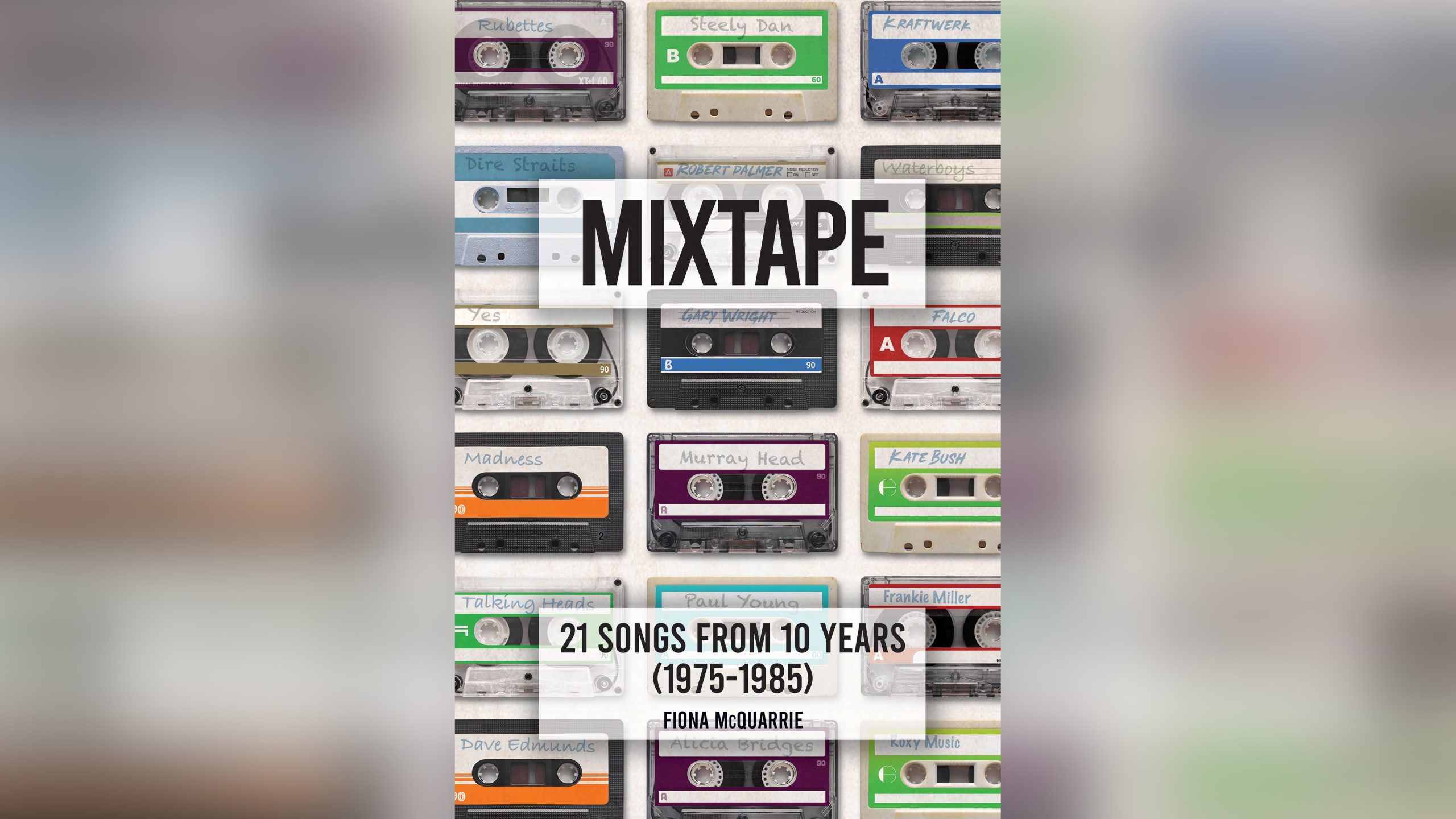 In praise of the mixtape: a new book looks back on an eclectic time in ...